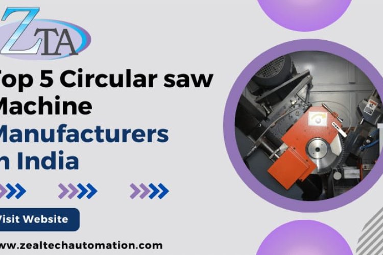 Top 5 Circular Saw Machine Manufacturer In India - PRSHINE