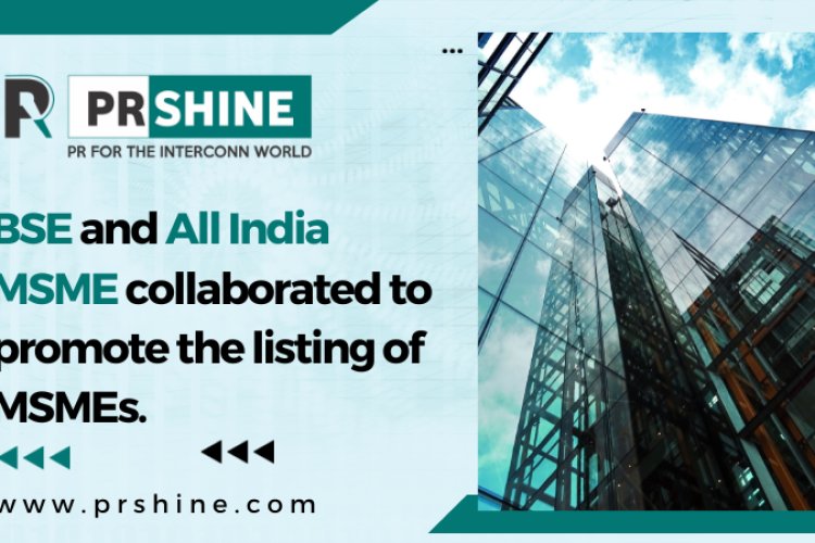 BSE and AIMA MSME Partner to Promote SME and Startup Listings in India ...